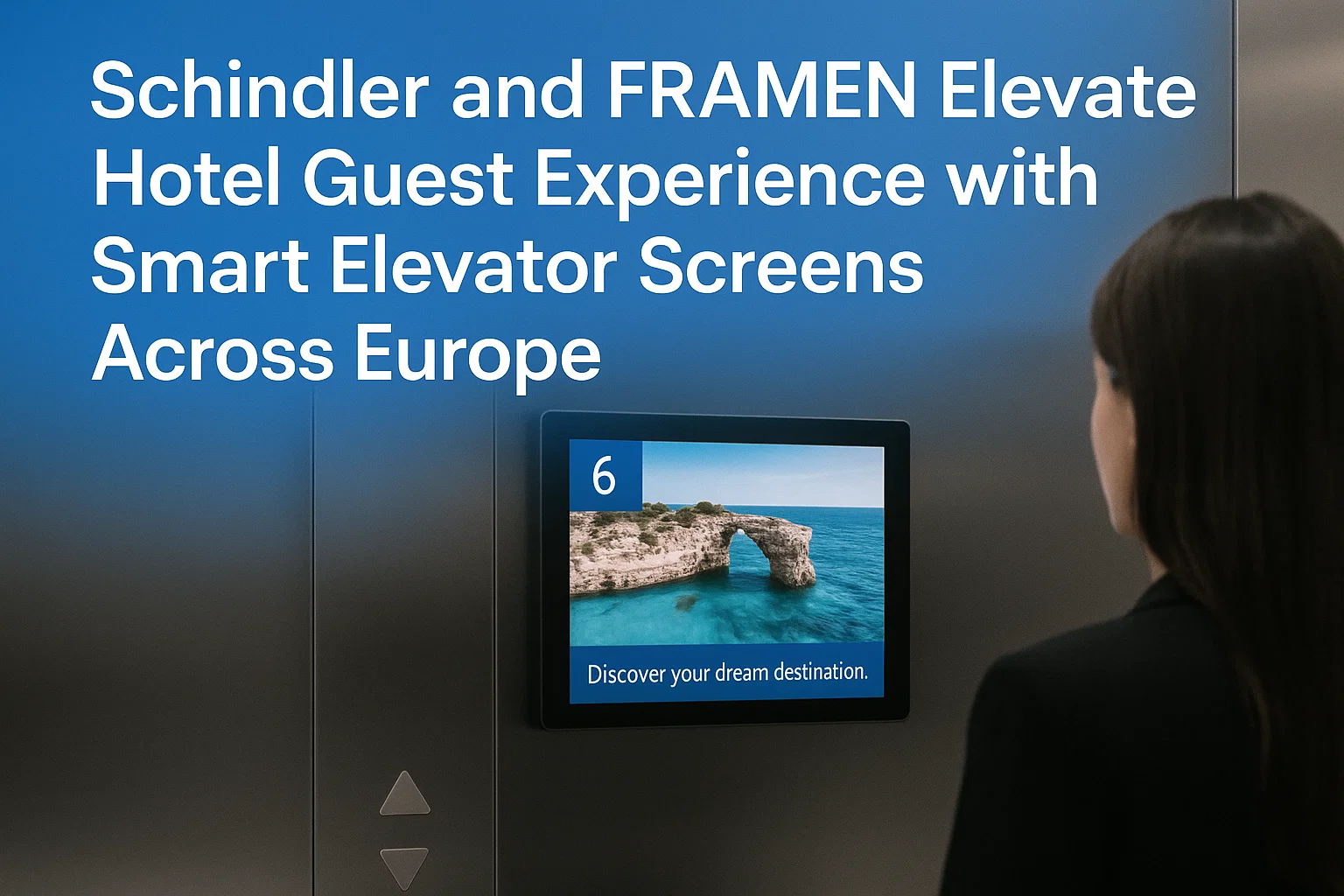 Schindler and FRAMEN Elevate Hotel Guest Experience with Smart Elevator ...